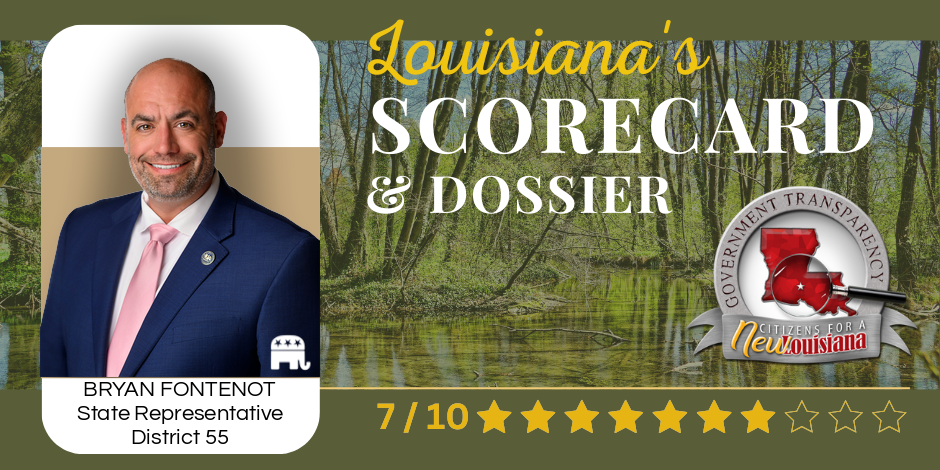 Bryan Fontenot - Legislator Score 7/10