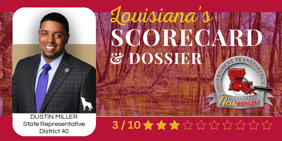 Dustin Miller - Legislator Score 3/10