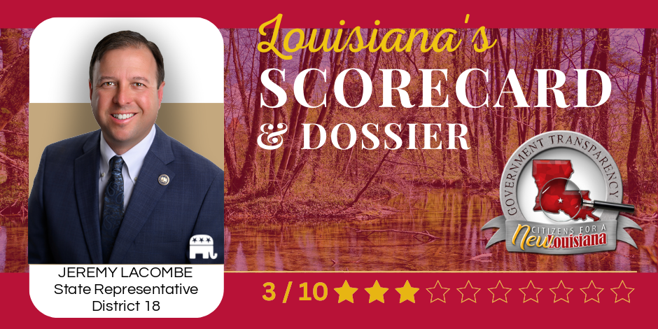 Jeremy LaCombe - Legislator Score 3/10