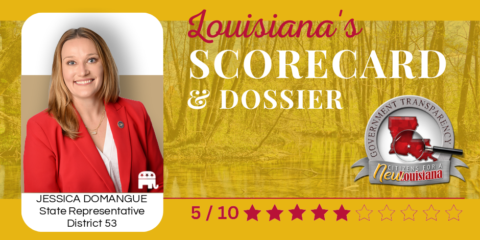 Jessica Domangue - Legislator Score 5/10