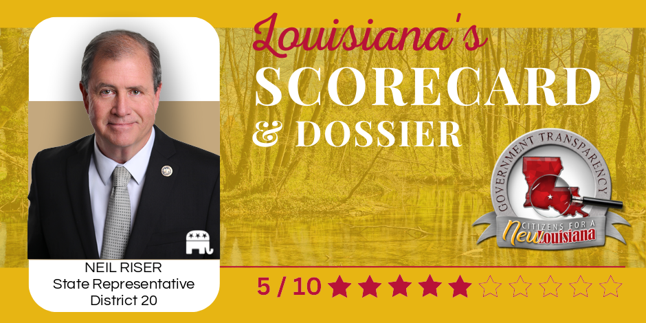 Neil Riser - Legislator Score 5/10